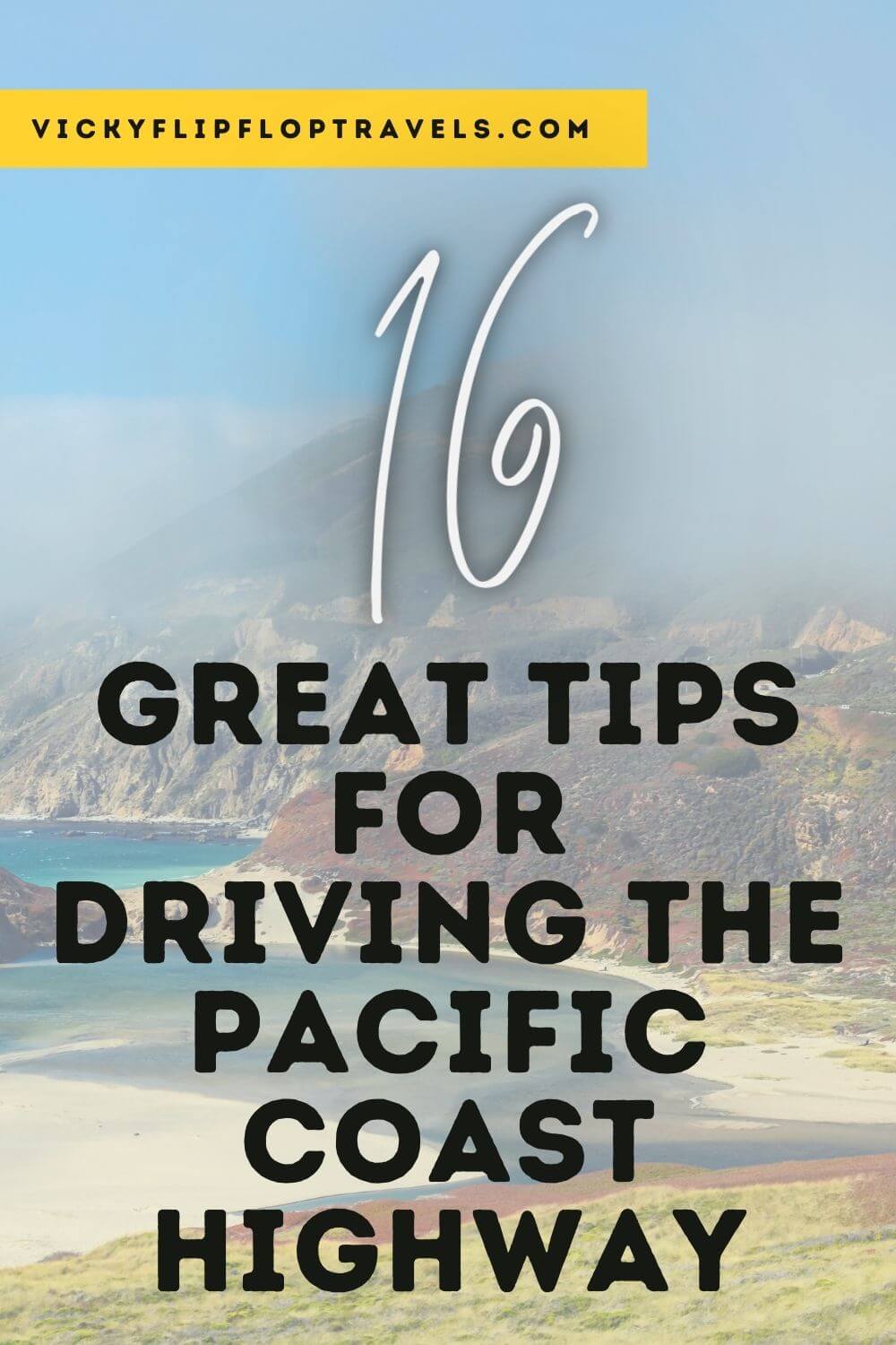 16 Top Tips for Driving the Pacific Coast Highway