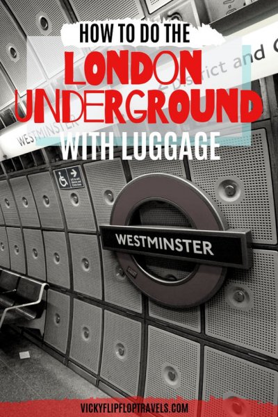 How to Do the London Underground With Luggage