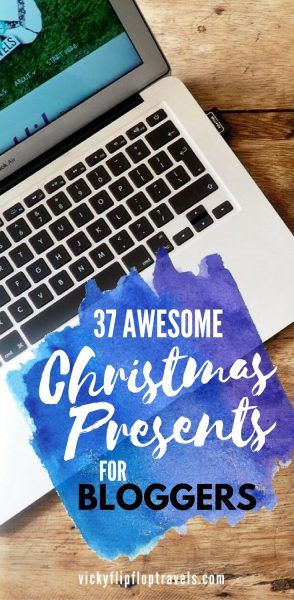 45+ Awesome Christmas Presents for Bloggers [2021] | from VickyFlipFlop