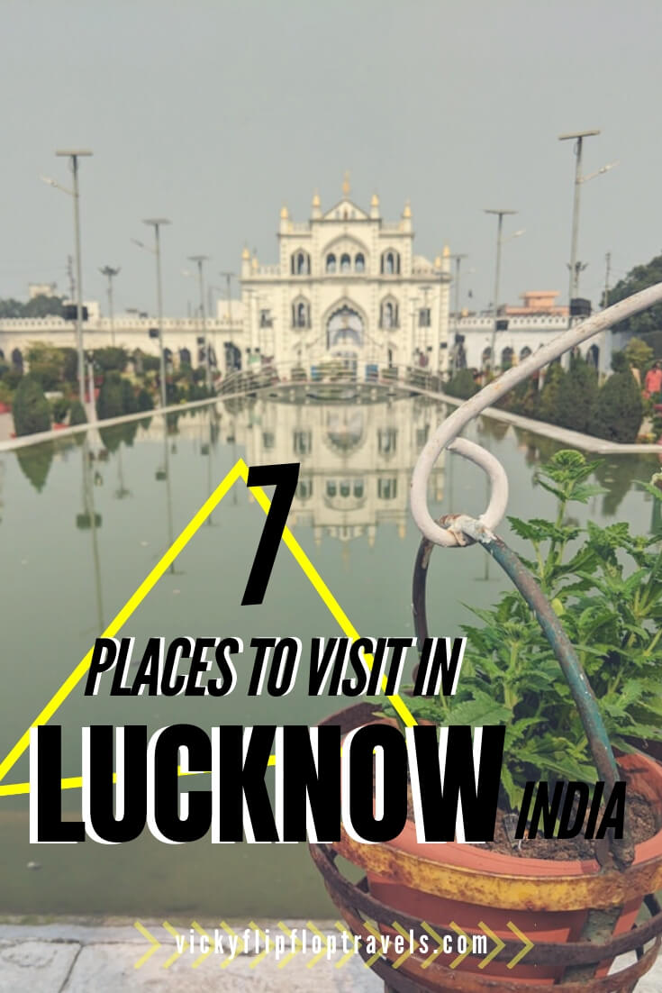 7 Best Places to Visit in Lucknow You Really Need to See