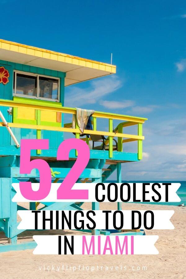 52 Coolest Things to Do in Miami: Your Quick List