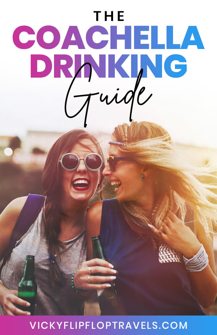 The Coachella Drinking Guide
