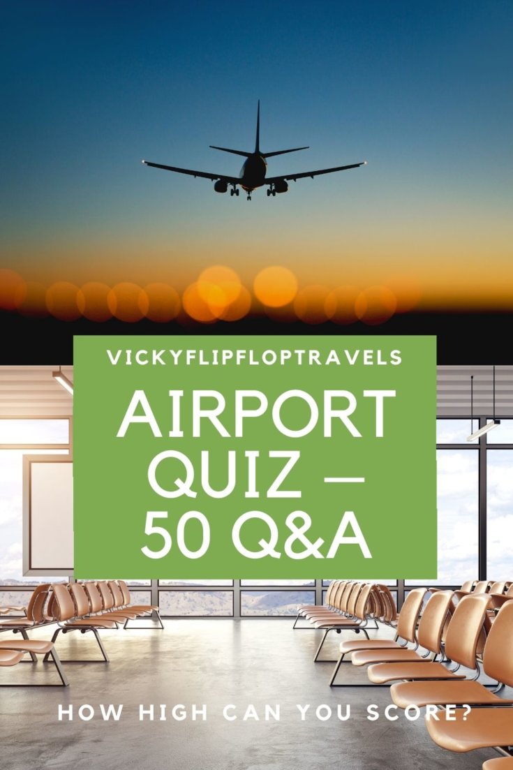 Airport Trivia: 50 Questions & Answers (+Airport Quiz Code Round!)