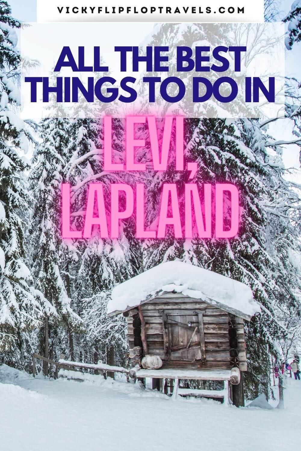 14 Coolest Things to Do in Levi, Lapland (Finland)