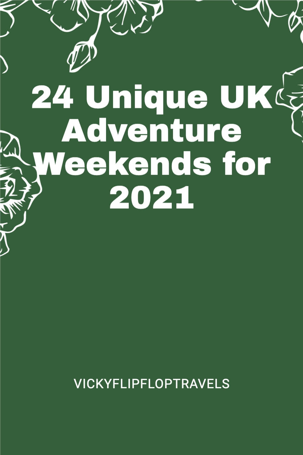 24 Unique UK Adventure Weekends for 2022 | VickyFlipFlopTravels