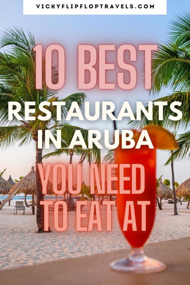 10 Best Restaurants in Aruba You NEED to Eat at in 2025