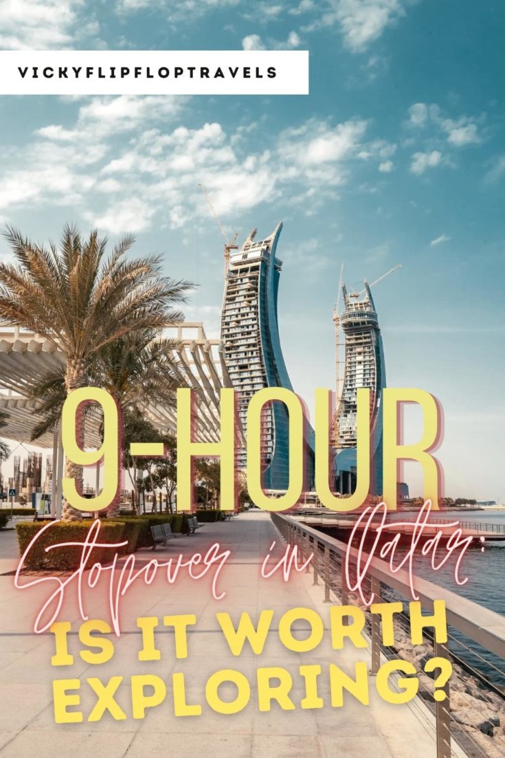 9 Hour Stopover in Qatar: Is It Worth Exploring?